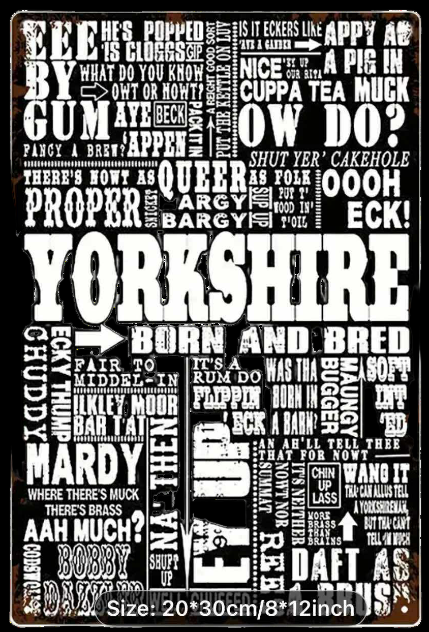Yorkshire Sayings Metal Sign – Yorkshire T-Shirts
