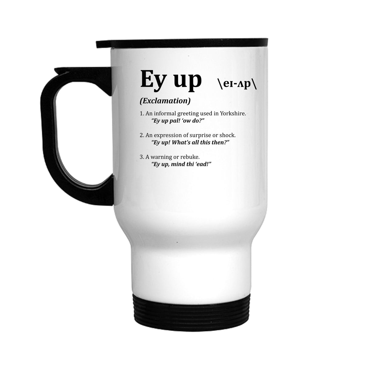 Ey Up 2 Travel Mug – Yorkshire T-Shirts